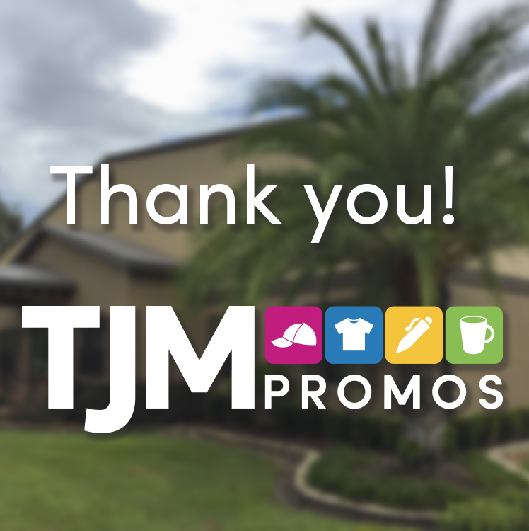 TJM Says “Thank You!” - TJM Promos Inc.
