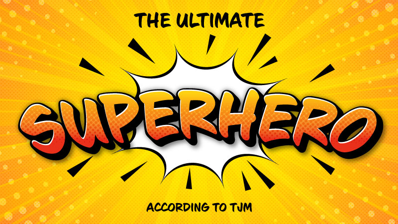 Batman or Superman? Who's the Best? - TJM Promos Inc.